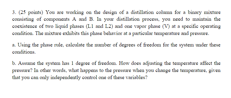 Solved You are working on the design of a distillation | Chegg.com
