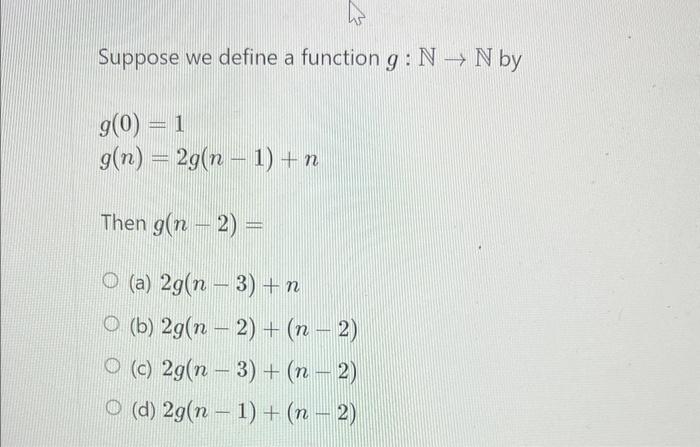 Solved Suppose we define a function g:N→N by g(0)=1 | Chegg.com