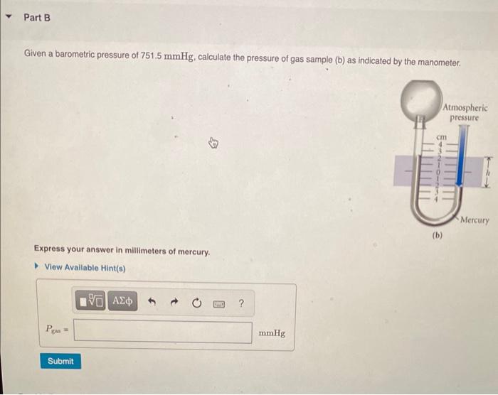 Solved Given a barometric pressure of 751.5mmHg, calculate | Chegg.com