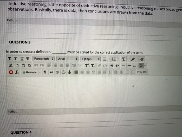 Solved -Inductive reasoning is the opposite of deductive | Chegg.com