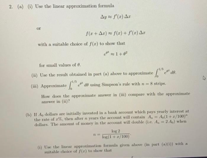 Solved 2. (a) (i) Use the linear approximation formula or | Chegg.com