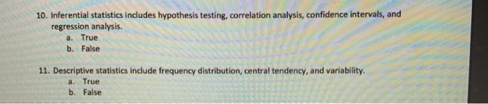 Solved 10. Inferential statistics includes hypothesis | Chegg.com Solved 10. Inferential statistics includes hypothesis | Chegg.com