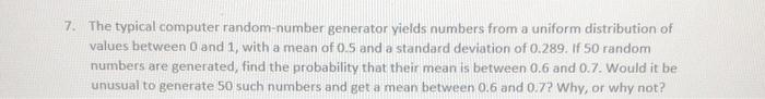 Solved 7 The Typical Computer Random Number Generator 2580