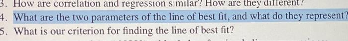 Solved 3. How are correlation and regression similar? How | Chegg.com