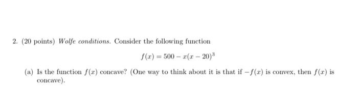 Solved Wolfe conditions. Consider the following function | Chegg.com