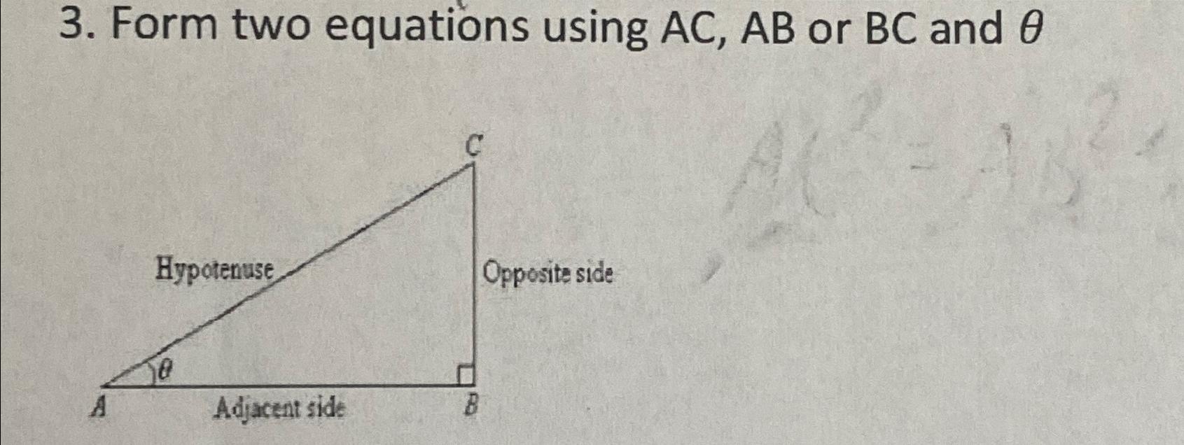 Solved Form two equations using AC,AB ﻿or BC ﻿and θ | Chegg.com