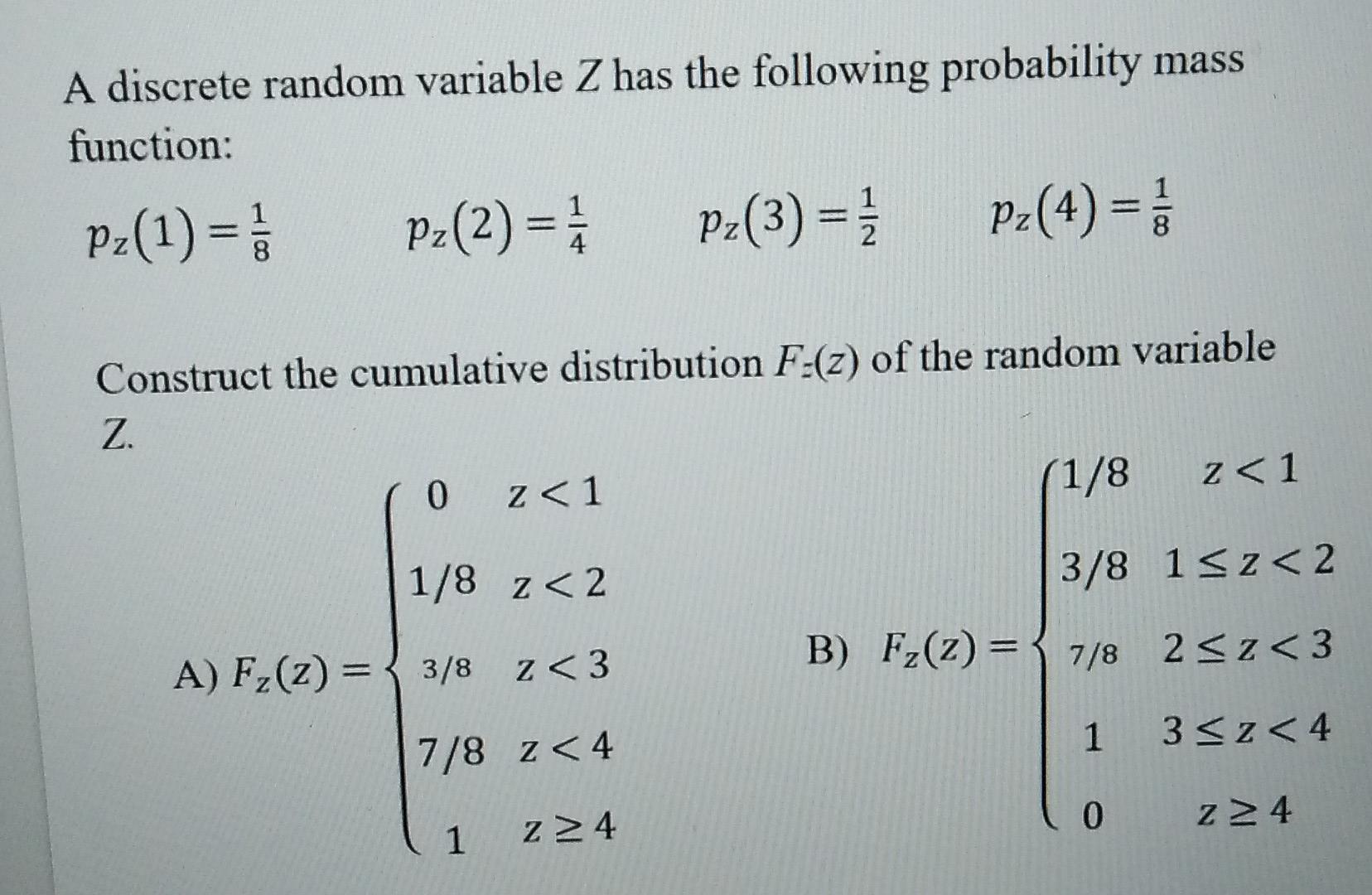 Solved A discrete random variable Z has the following | Chegg.com