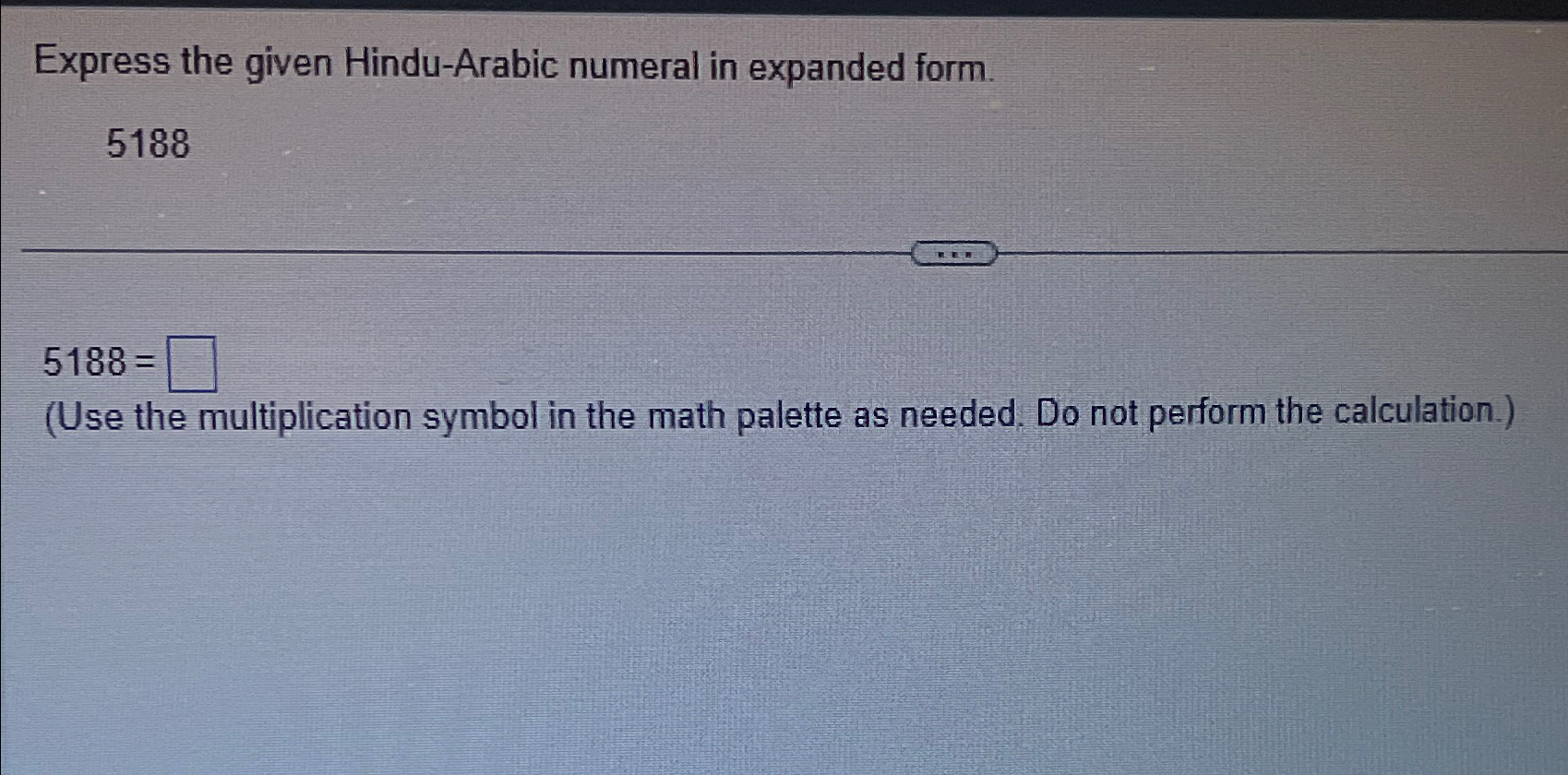 Solved Express the given Hindu-Arabic numeral in expanded | Chegg.com