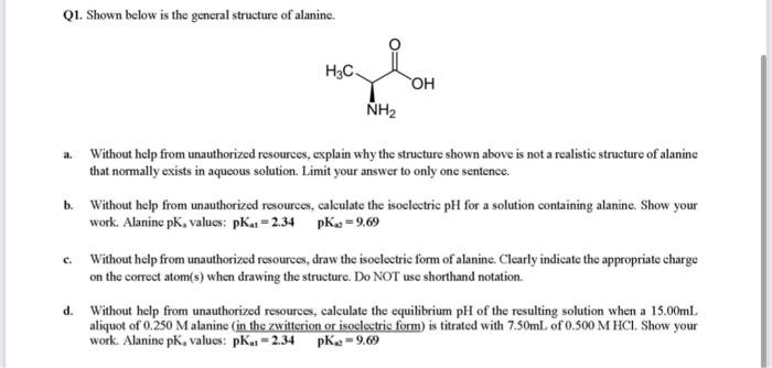 Solved Q1. Shown below is the general structure of alanine. | Chegg.com