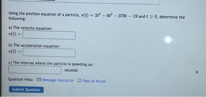 Solved Using the position equation of a particle, | Chegg.com