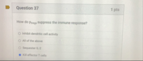 Solved Question 371 ﻿ptsHow do Prep suppress the immune | Chegg.com