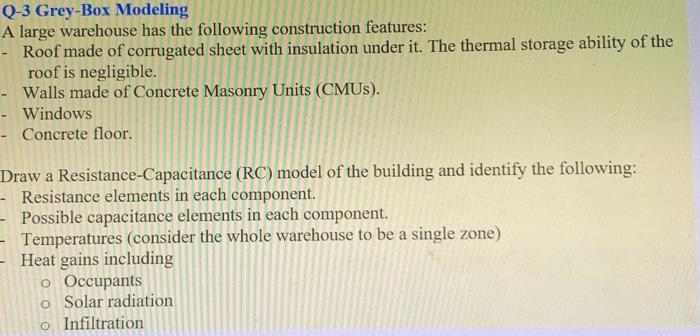 Solved Q-3 Grey-Box Modeling A large warehouse has the | Chegg.com