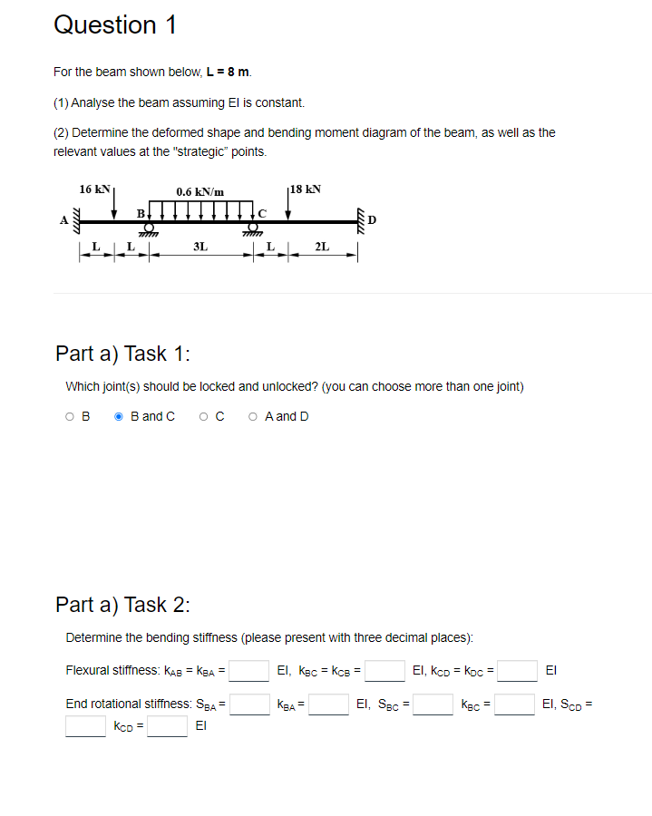 Solved Question 1For the beam shown below, L=8m.(1) ﻿Analyse | Chegg.com
