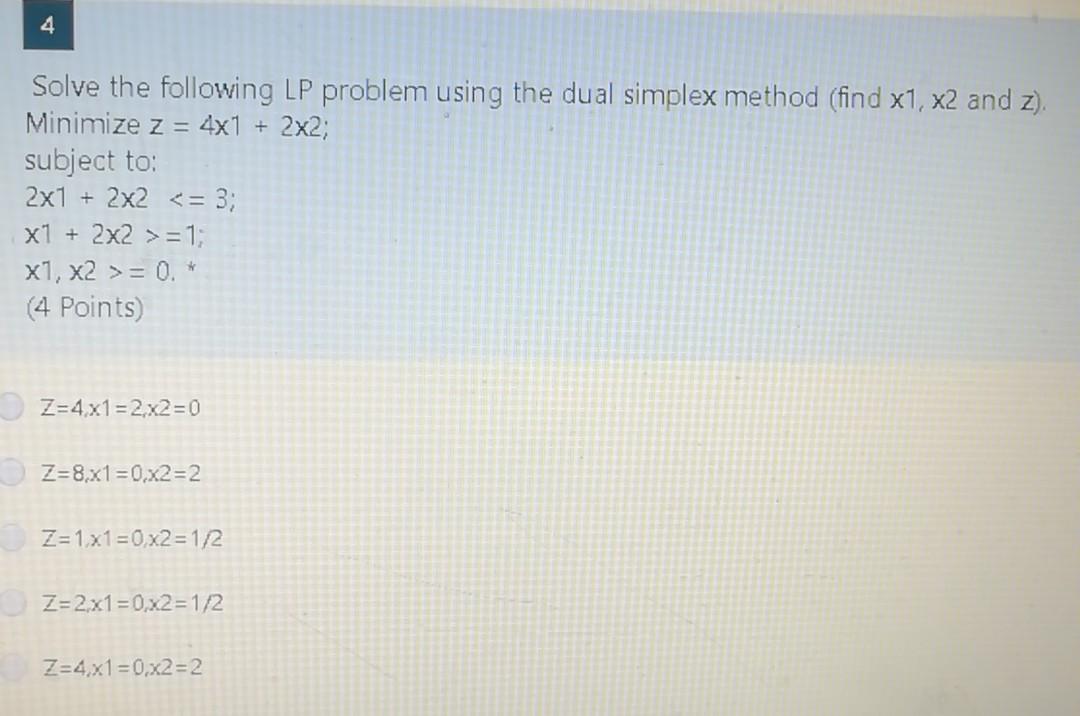 Solved Solve the following LP problem using the dual simplex | Chegg.com