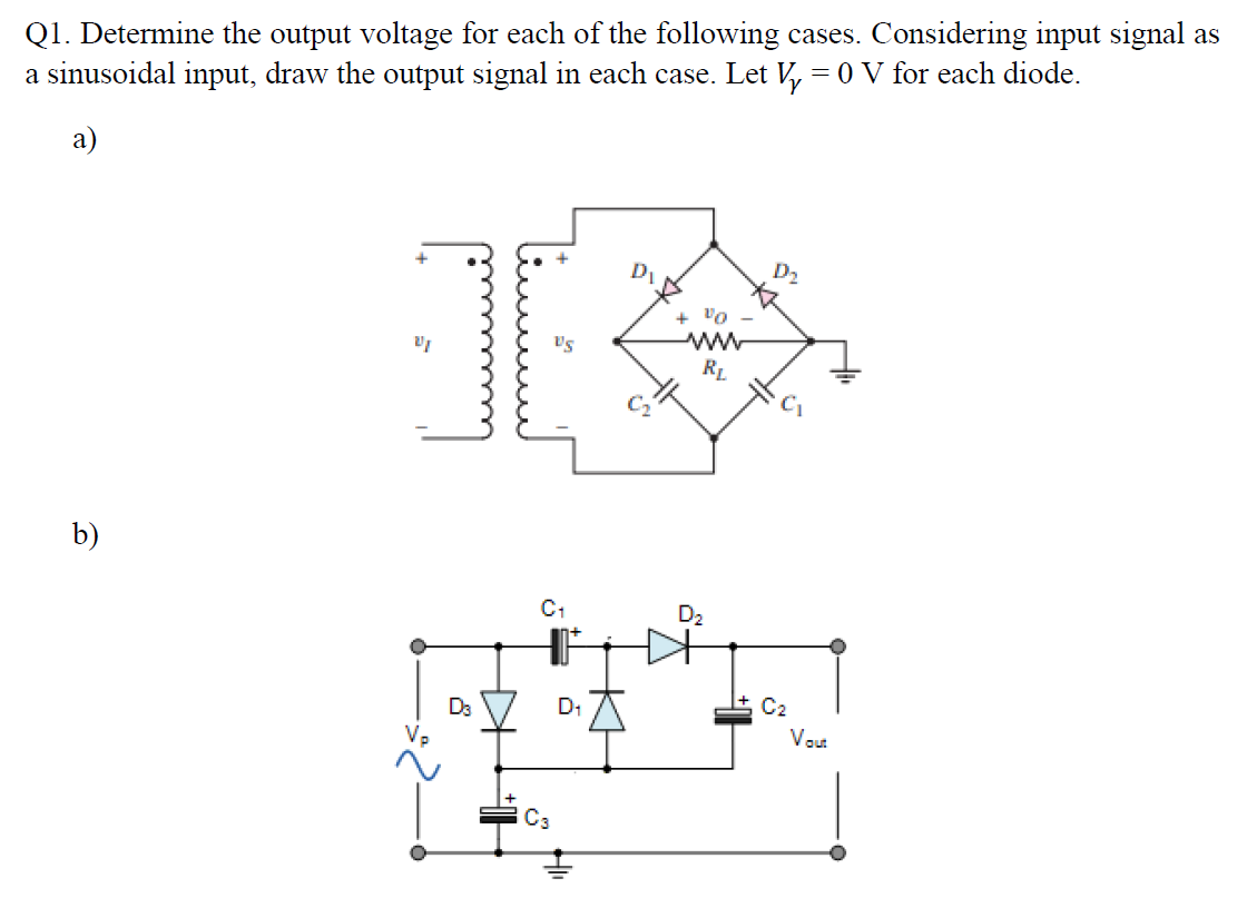 Solved Determine the output voltage for each of the | Chegg.com