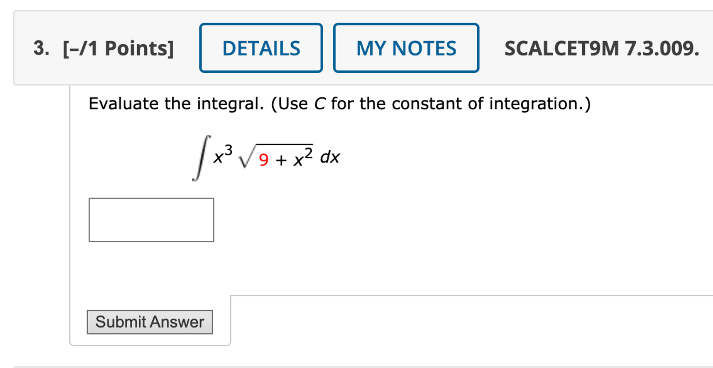 Solved Evaluate the integral. (Use C ﻿for the constant of | Chegg.com