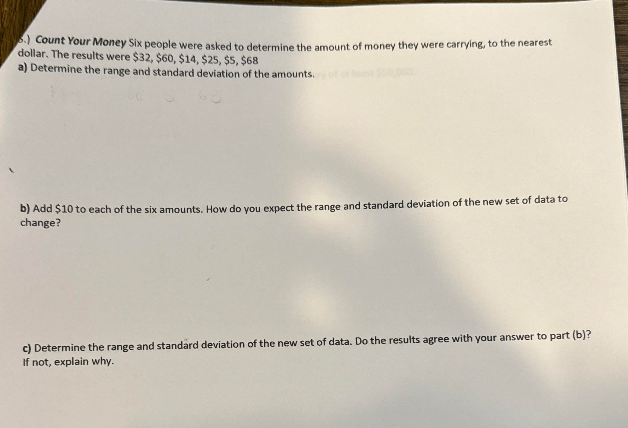 Solved B.) ﻿Count Your Money Six people were asked to | Chegg.com