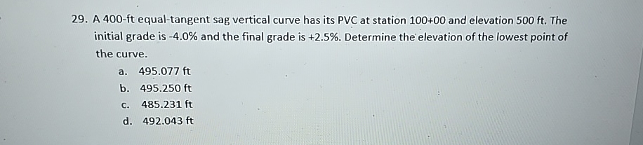 Solved A 400-ft equal-tangent sag vertical curve has its PVC | Chegg.com