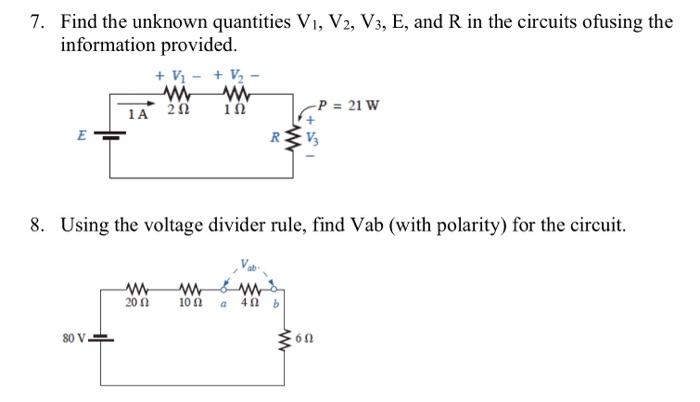 Solved 7. Find the unknown quantities V1,V2,V3,E, and R in | Chegg.com
