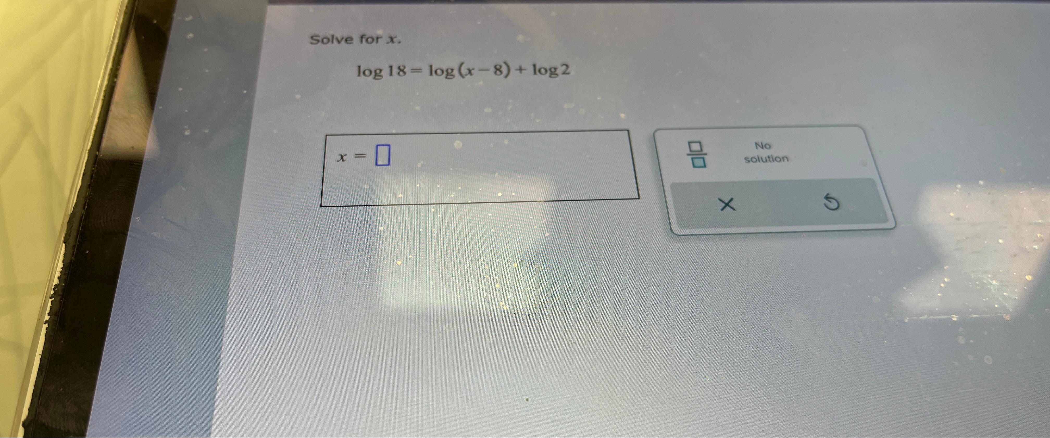 Solved Solve for x.log18=log(x-8)+log2 | Chegg.com