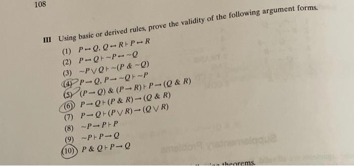 Solved 108 III Using basic or derived rules, prove the | Chegg.com