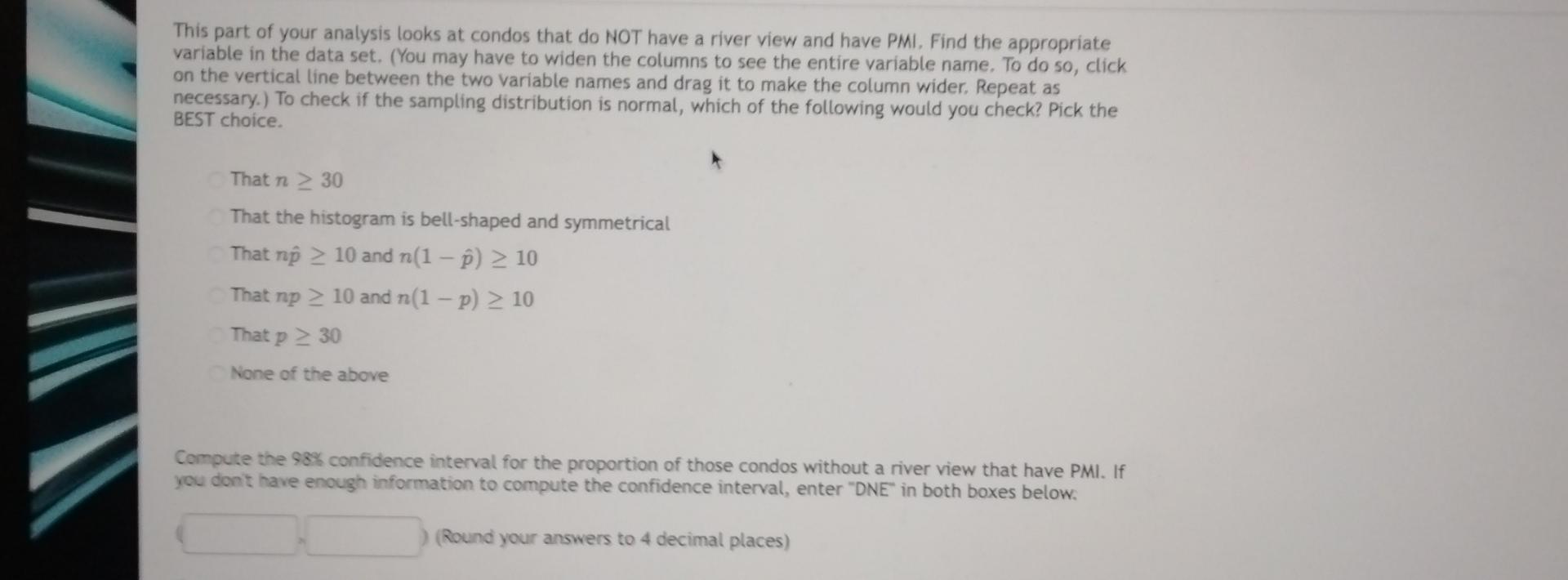 Solved This part of your analysis looks at condos that do | Chegg.com