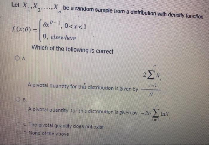 Let X1,X2,…,Xn be a random sample from a distribution | Chegg.com