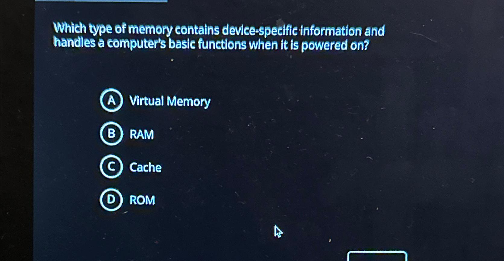 Solved Which type of memory contains device-specific | Chegg.com