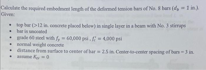 Solved Calculate the required embedment length of the | Chegg.com