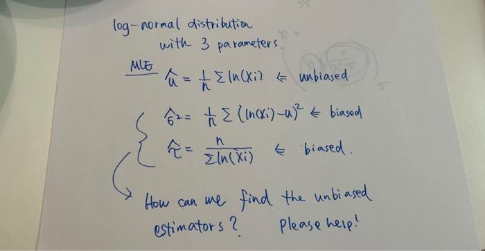 Solved log-normal distribution with 3 parameters. | Chegg.com