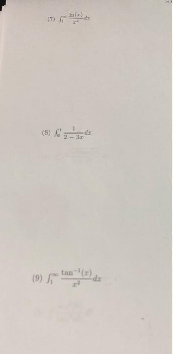 Solved (7) \\( \\int_{1}^{\\infty} \\frac{\\ln (x)}{x^{4}} d | Chegg.com