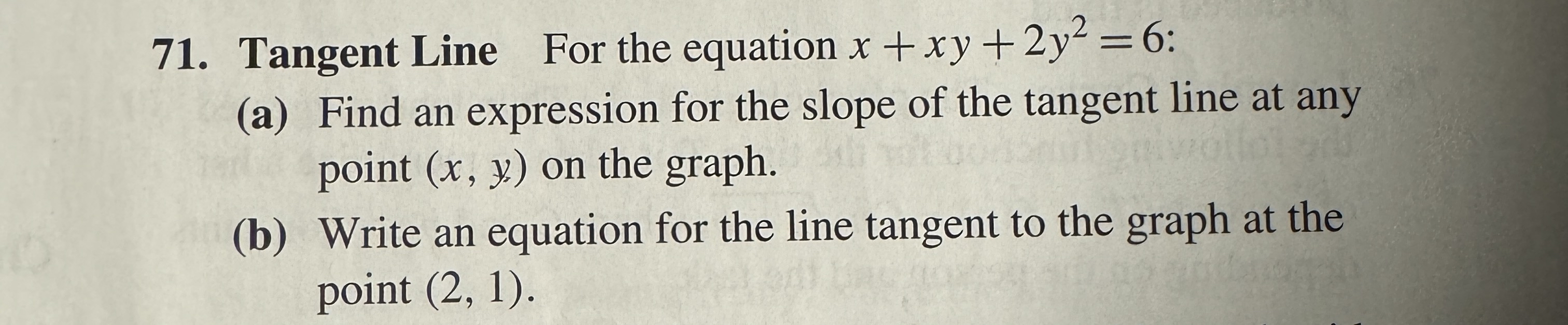 Solved Use implicit differntiation to find the Tangent Line | Chegg.com