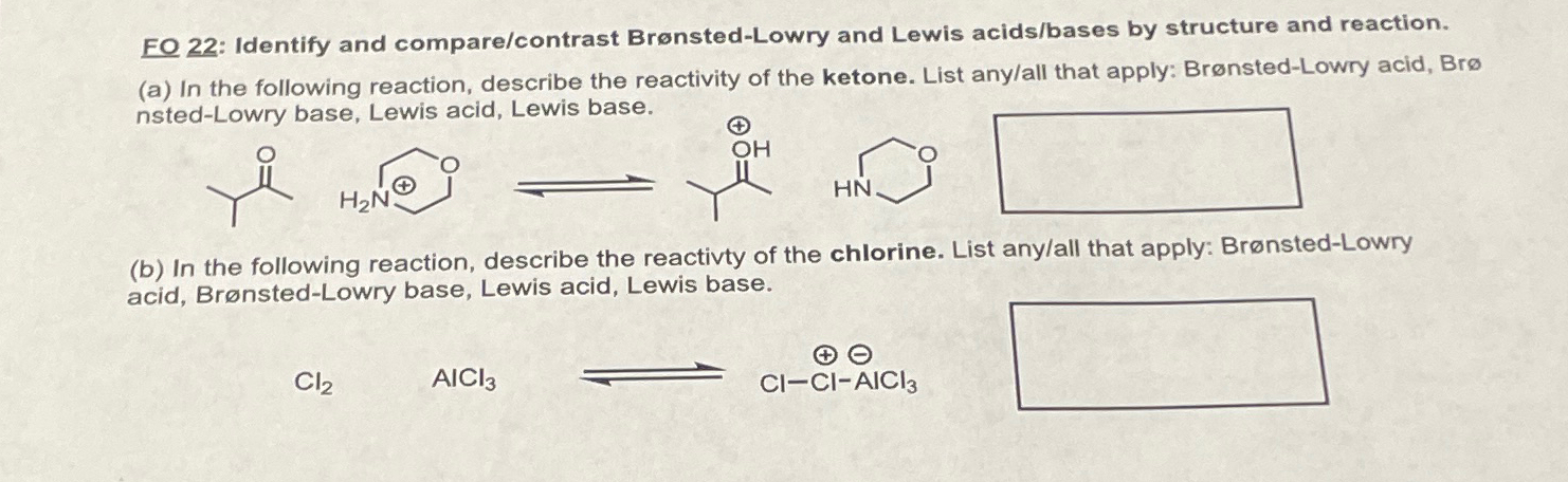 Solved FO 22: Identify and compare/contrast Brønsted-Lowry | Chegg.com