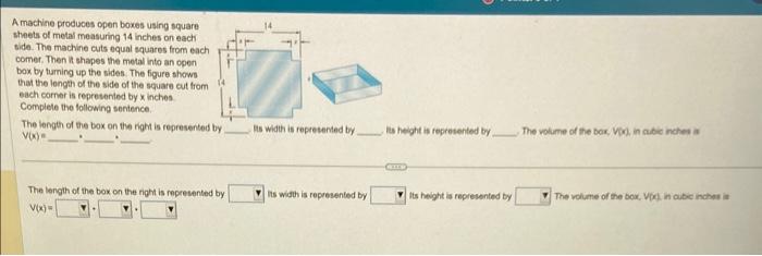 Solved A machine produces open boxes using square sheets of | Chegg.com
