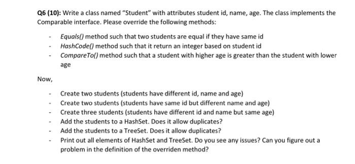 Solved Q6 (10): Write a class named "Student" with | Chegg.com
