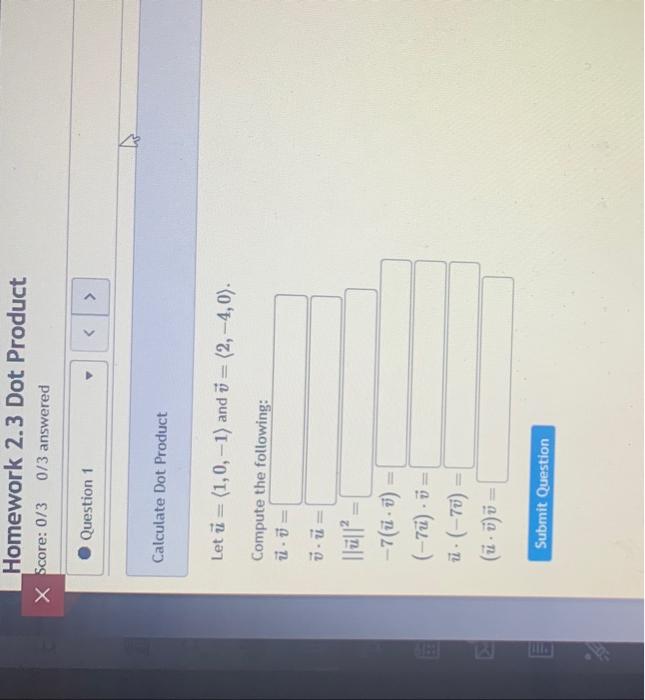 Solved Homework 2.3 Dot Product Score: 0/30/3 answered | Chegg.com Solved Homework 2.3 Dot Product Score: 0/30/3 answered | Chegg.com