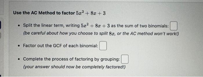 Solved Use the AC Method to factor x2+9x+18 - Split the | Chegg.com