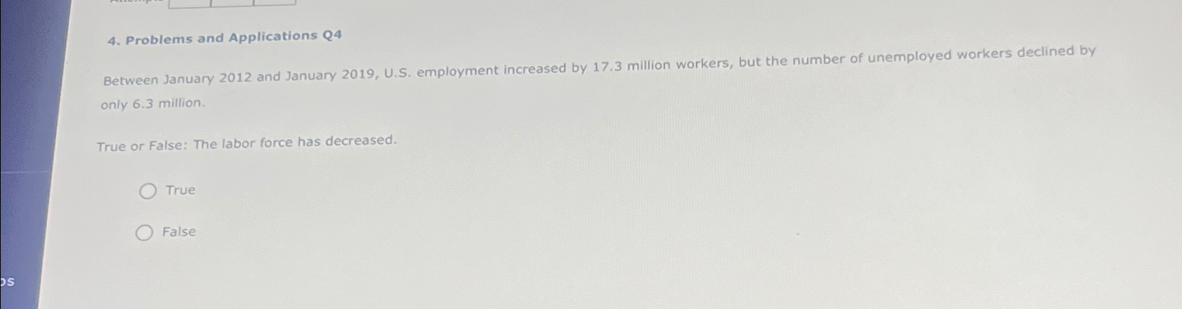 Solved Problems and Applications Q4 ﻿only 6.3 ﻿million.True | Chegg.com