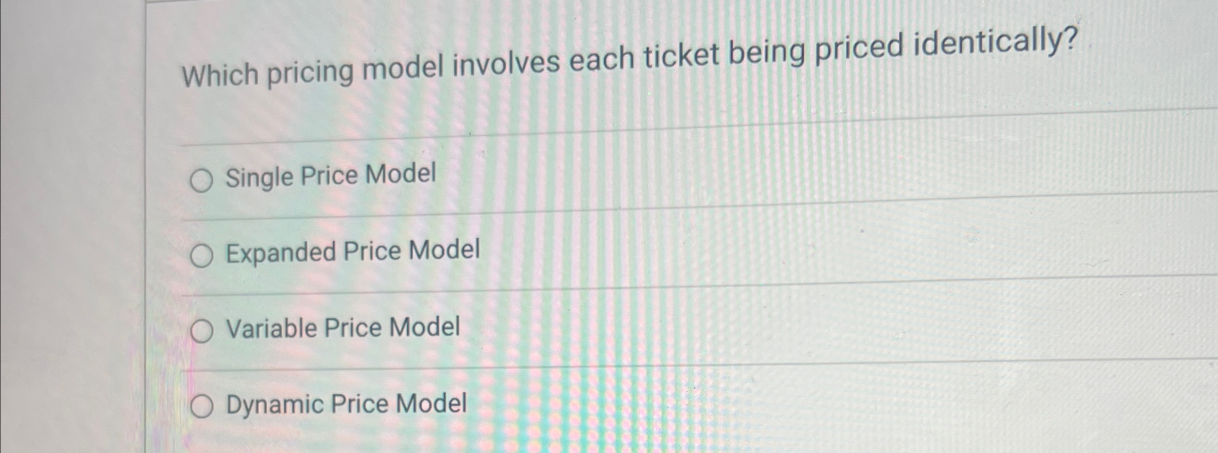 Solved Which pricing model involves each ticket being priced | Chegg.com