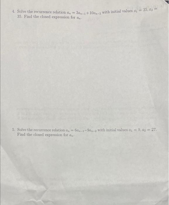 Solved 4 Solve The Recurrence Relation An 3an−1 10an−2 With