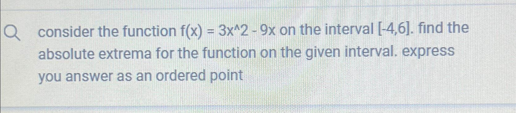 Solved consider the function f(x)=3x3 2-9x ﻿on the interval | Chegg.com