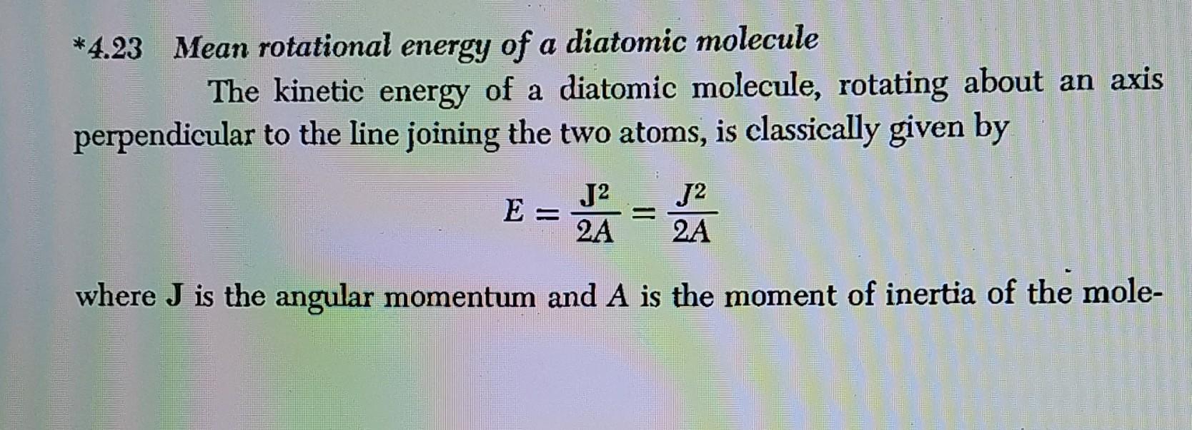 *4.23 Mean rotational energy of a diatomic molecule | Chegg.com