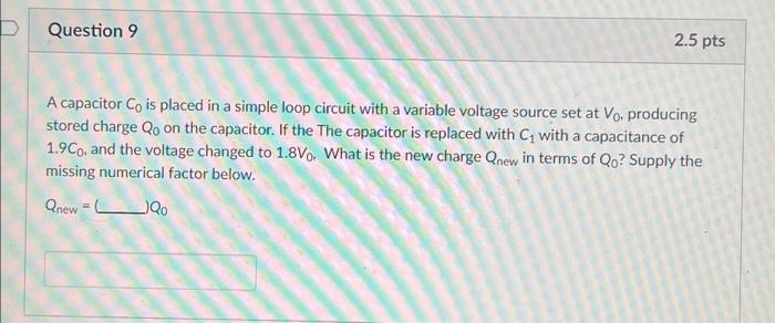 Solved A capacitor C0 is placed in a simple loop circuit | Chegg.com
