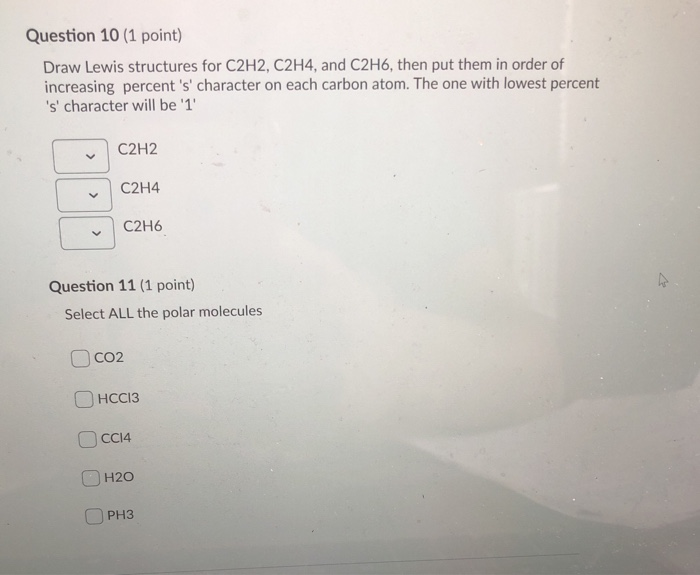 Solved Question 10 (1 point) Draw Lewis structures for C2H2, | Chegg.com