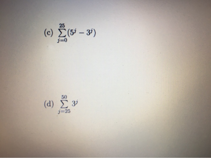 Solved 3. (8 points) Evaluate the following summations. For | Chegg.com