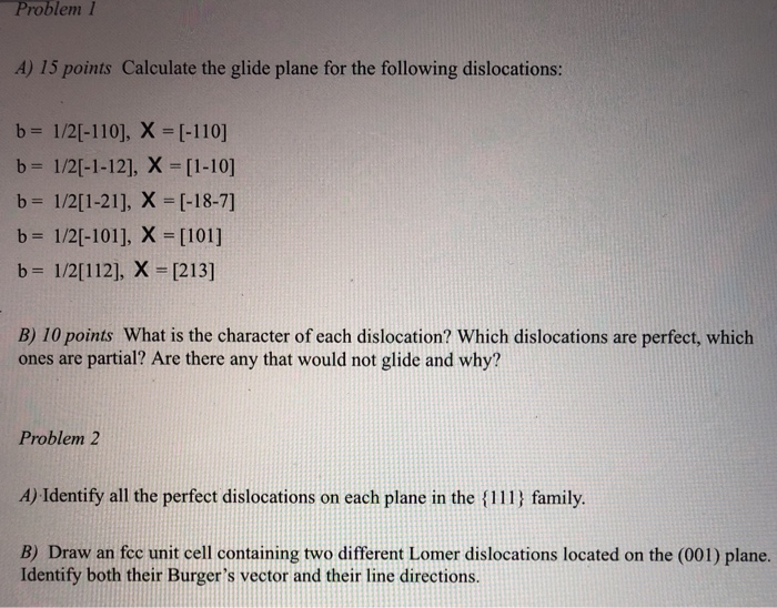 Problem 1 A) 15 points Calculate the glide plane for | Chegg.com