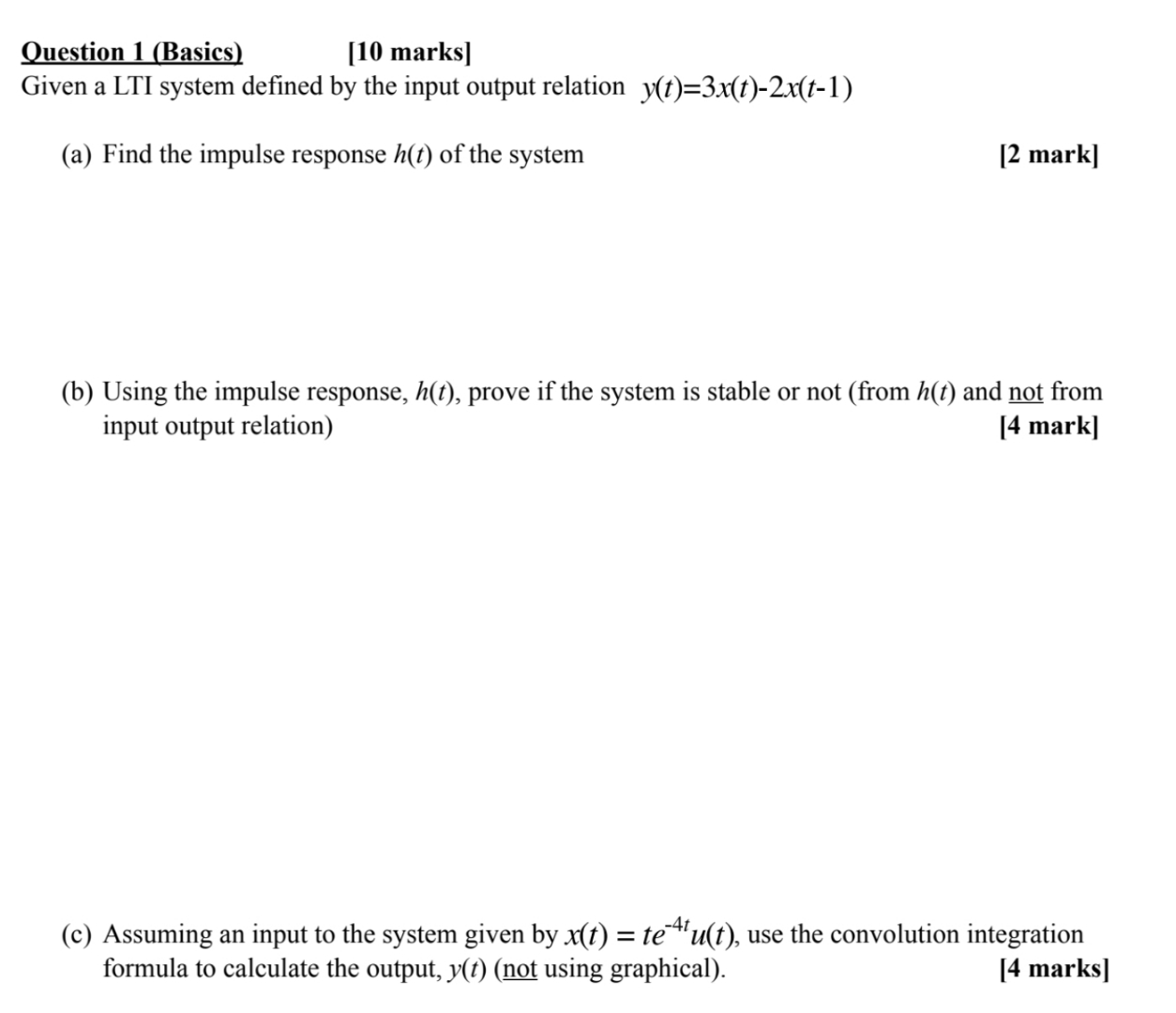 Solved Question 1 (Basics) [10 marks] Given a LTI system | Chegg.com