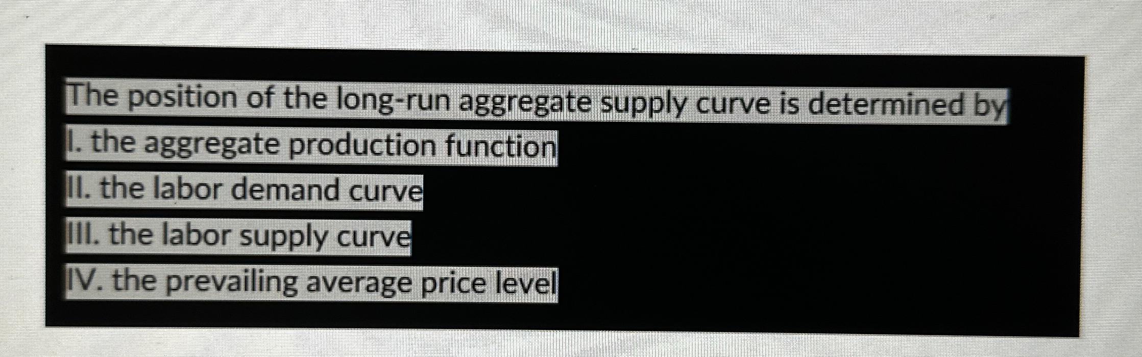 Solved The position of the long-run aggregate supply curve | Chegg.com