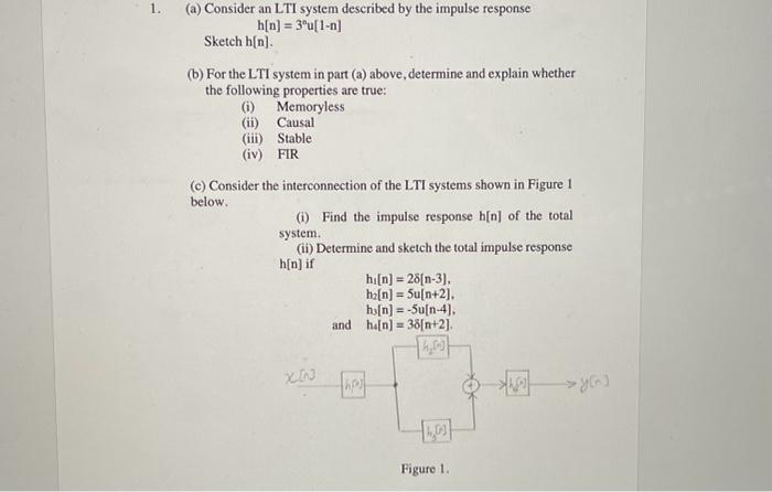 Solved (a) Consider an LTI system described by the impulse | Chegg.com