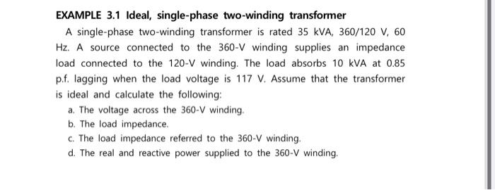 Solved EXAMPLE 3.1 Ideal, single-phase two-winding | Chegg.com